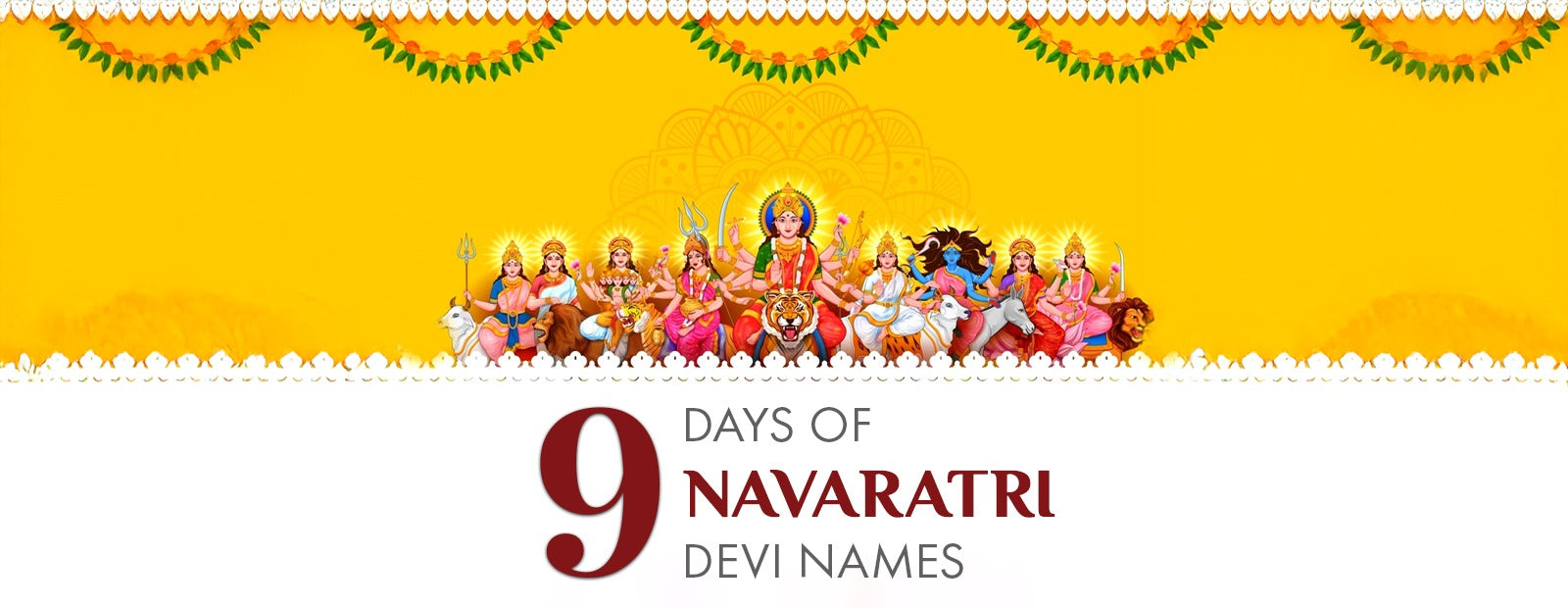 9 days of Navratri Devi Names
