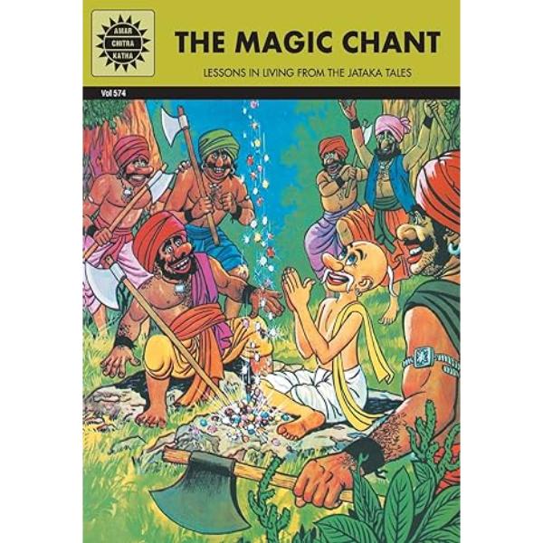 The Magic Chant - Lessons In Living From The Jataka Tales - English