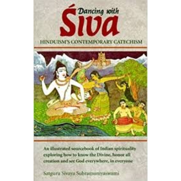 Dancing With Siva - Hinduism's Contemporary Catechism online giri